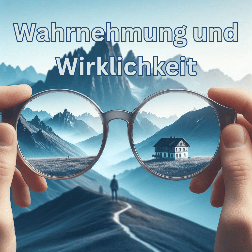 Wahrnehmung und Wirklichkeit - Inge Schumacher